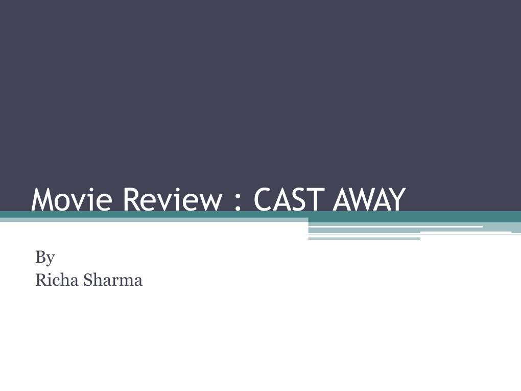 Cast Away Review | PDF | Career & Growth | Self-Improvement
