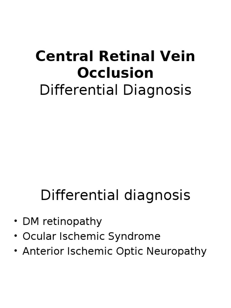 Central Retinal Vein Occlusion Differential Diagnosis | PDF | Ischemia ...