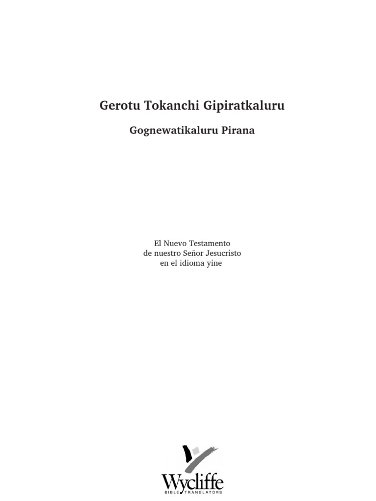 Bible in Yine, Chontaquiro, Contaquiro, Pira, Piro, Pirro, Simiranch ...