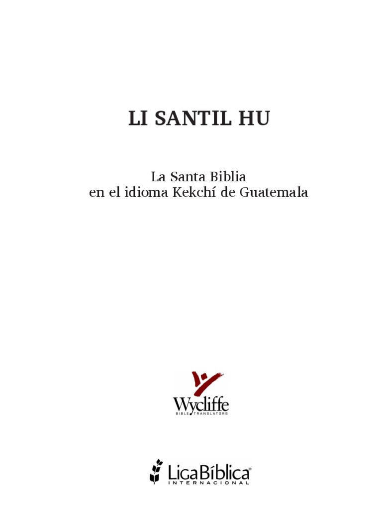 Bible in Kekchi, Q'eqchi', Cacche', Kekchi', Ketchi', Quecchi', Kekchí ...