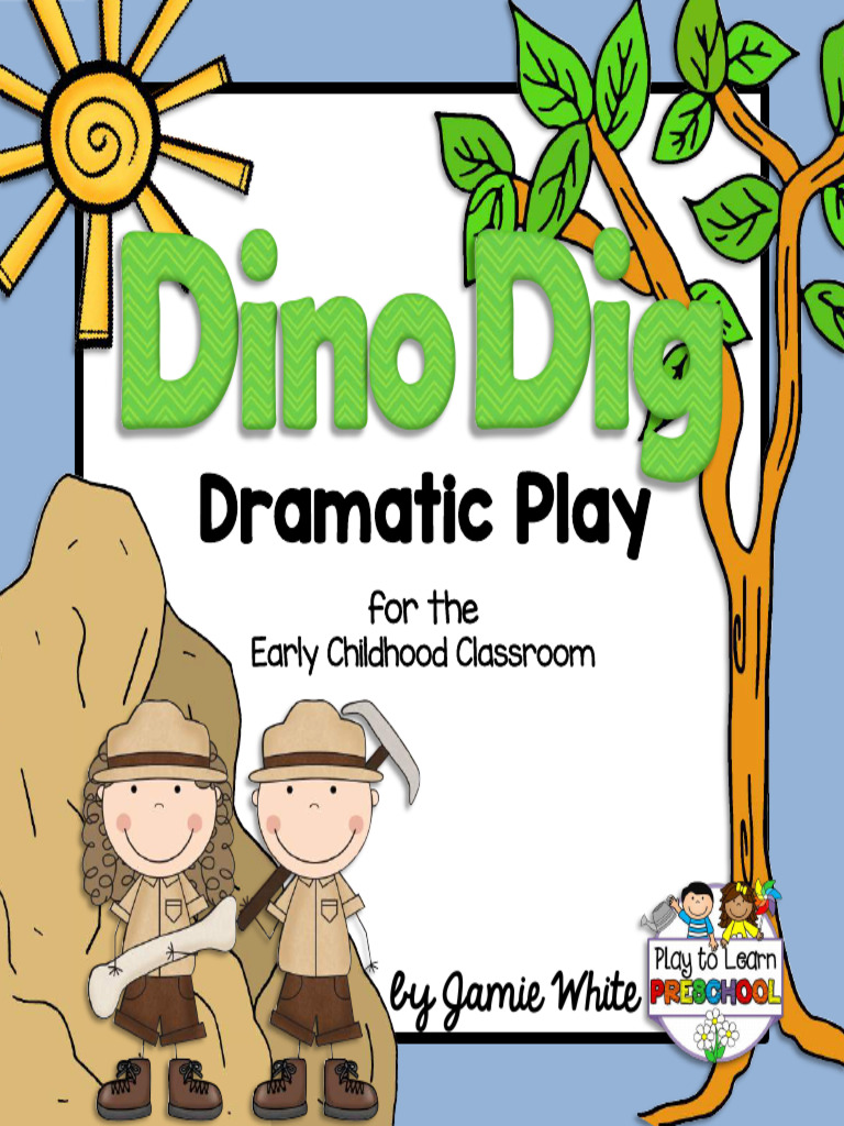 Dramatic Play Dino Dig | PDF | Paleontology