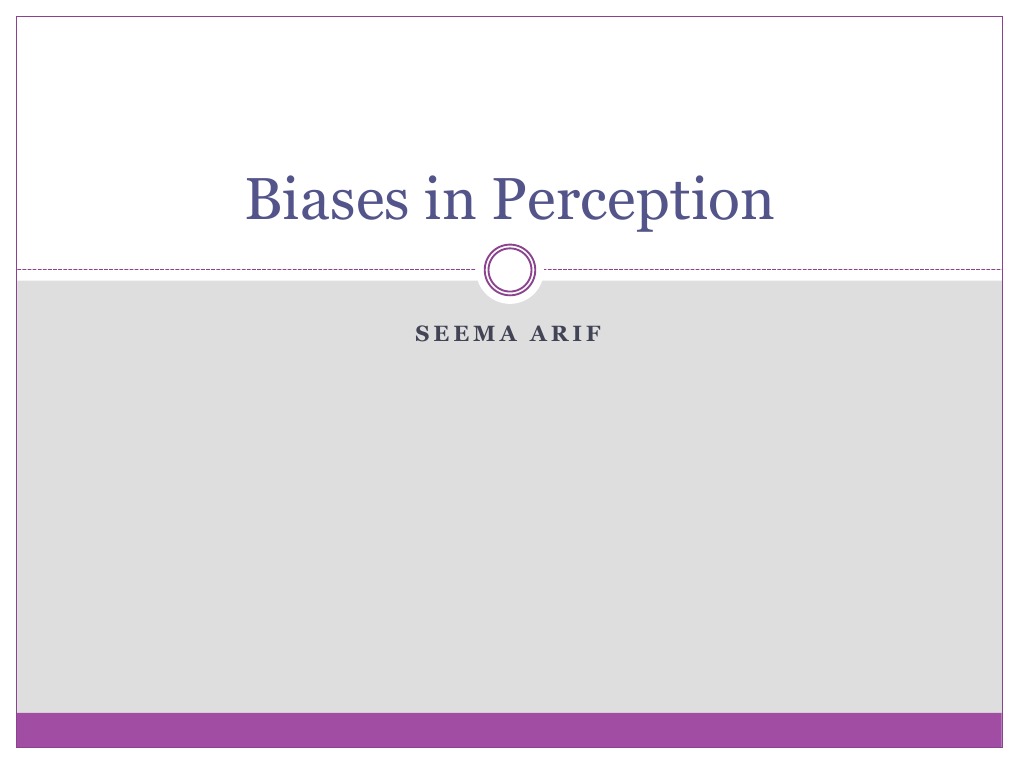 Understanding Perceptual Biases | PDF | Bias | Perception