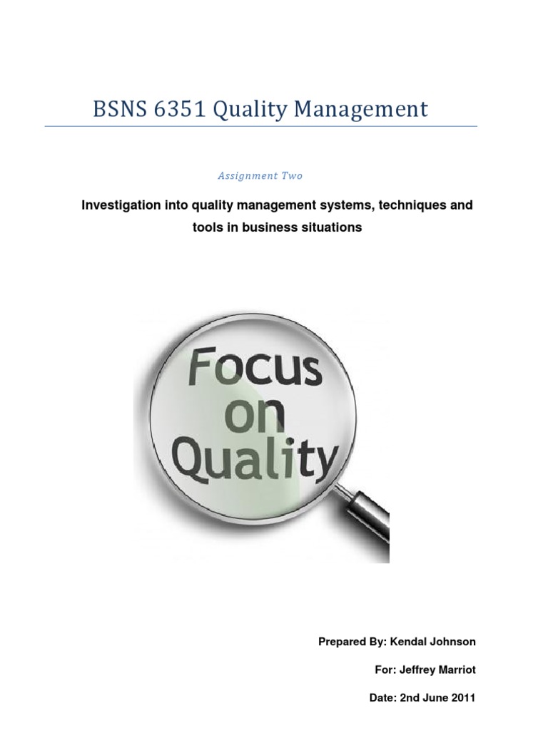 BSNS 6351 Quality Management Assignment Two | PDF | Iso 9000 | Quality ...