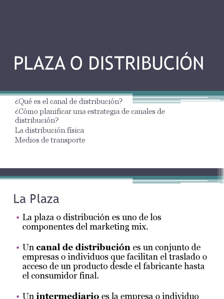 Plaza o Distribución | Distribución (comercial) | Marketing
