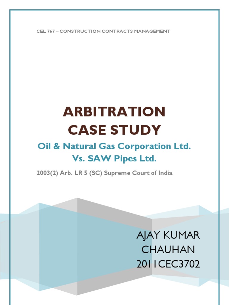 Arbitration Case Study: Oil & Natural Gas Corporation Ltd. vs. SAW ...