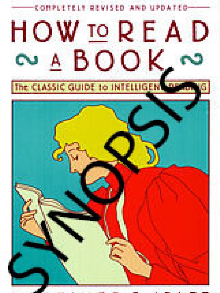 How To Read A Book Synopsis | PDF | Reading (Process) | Epistemology