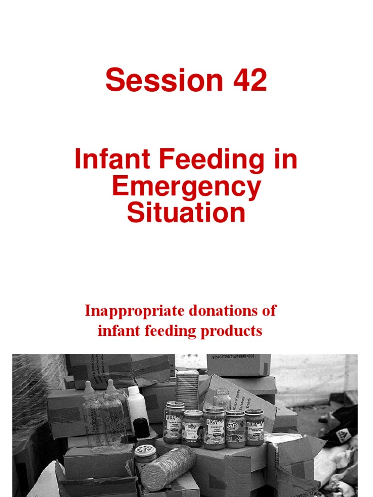 Session 42: Infant Feeding in Emergency Situation | PDF | Breastfeeding ...