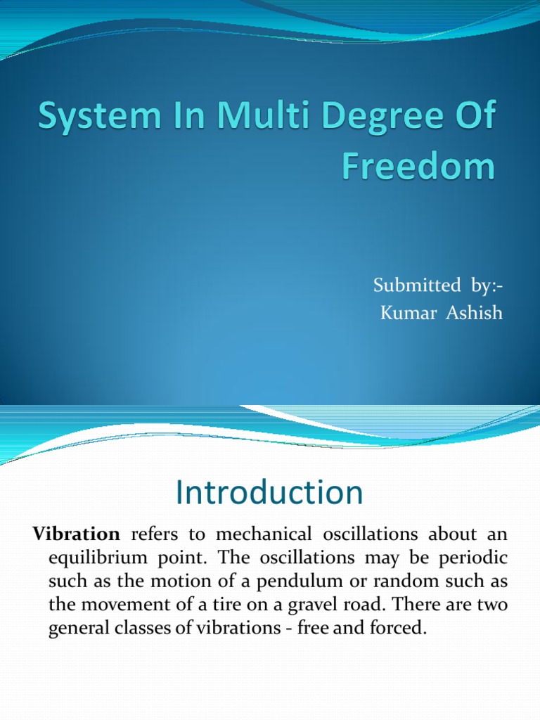 Submitted By:-Kumar Ashish | PDF | Eigenvalues And Eigenvectors | Normal Mode