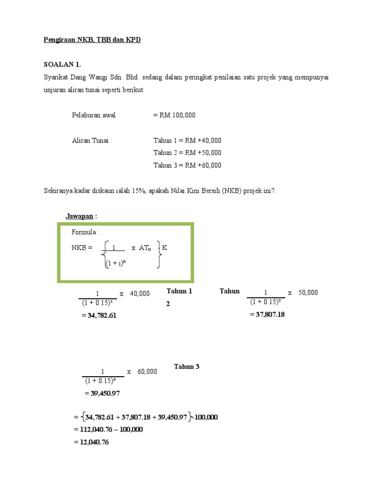 Contoh Pengiraan NKB (NPV) KPD (IRR) Dan TBB | PDF