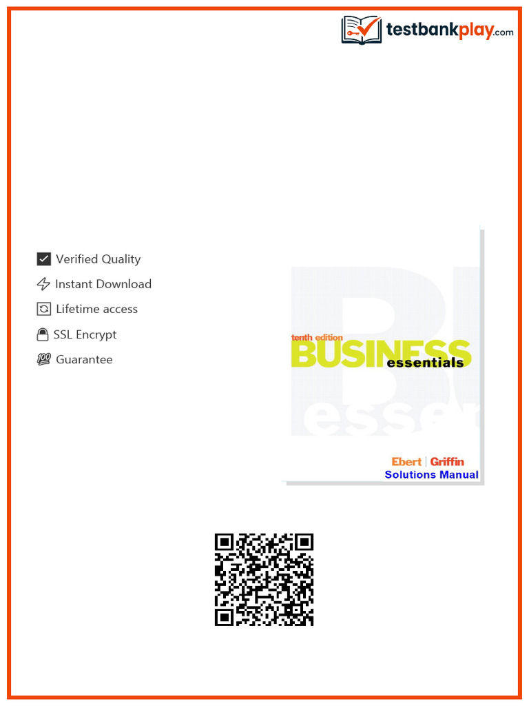 Business Essentials 10th Edition Ebert Solutions Manual download link | PDF