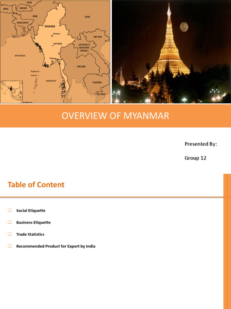Overview of Myanmar: Presented By: Group 12 | PDF | Myanmar | Etiquette