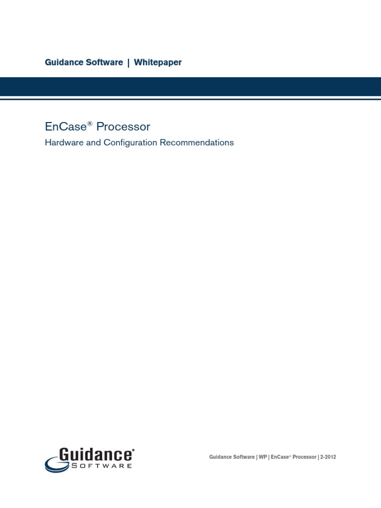 EnCase Processor Hardware and Configuration Recommendations | PDF ...