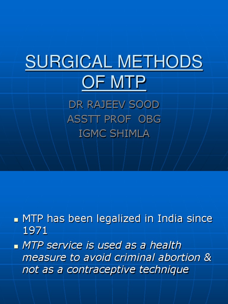 Surgical Methods of MTP in India | PDF | Abortion | Pregnancy