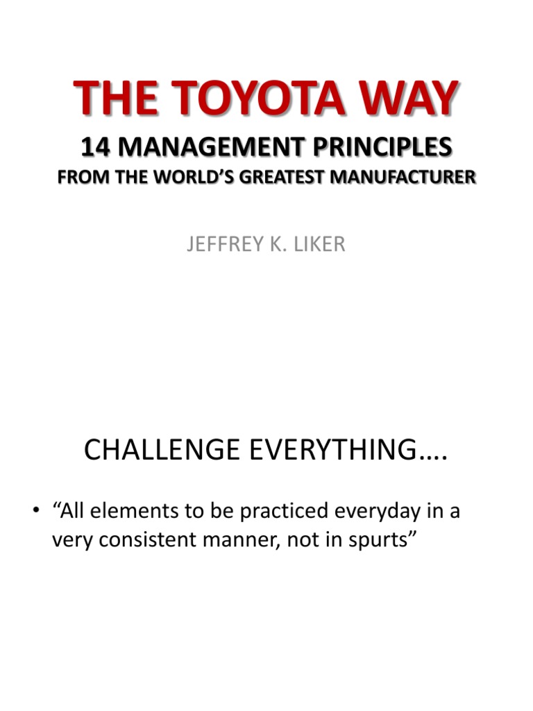 The Toyota Way | PDF | Lean Manufacturing | Top Down And Bottom Up Design