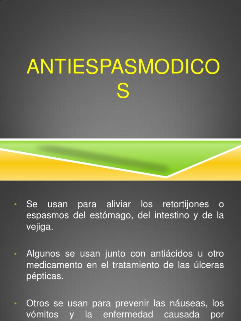 Farmacos Antiespasmodicos (Erika Ronquillo) | PDF | Drogas ...