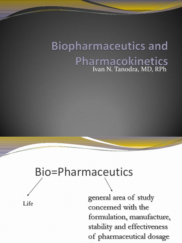 01 Biopharmaceutics | PDF | Pharmacokinetics | Pharmacology