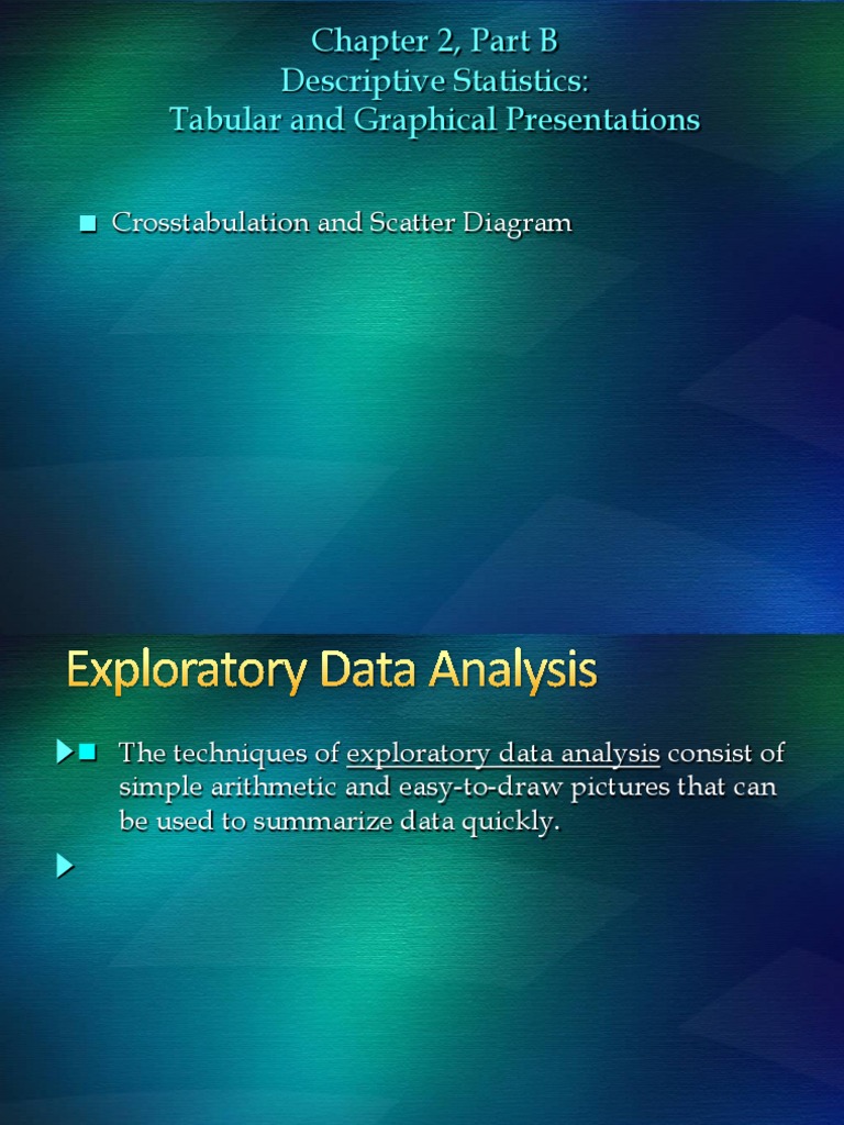 Chapter 2, Part B Descriptive Statistics: Tabular and Graphical Presentations | PDF | Scatter ...