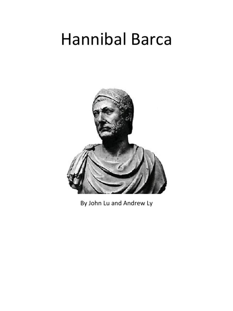 A Military Mastermind: Hannibal Barca and His Brilliant Tactics That ...