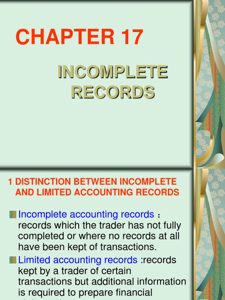 Chapter17 Incomplete Records | PDF | Accrual | Balance Sheet