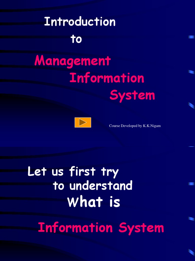 Management Information System: Course Developed by K.K.Nigam | PDF ...