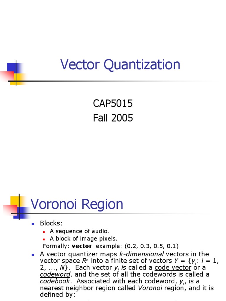Vector Quantization: CAP5015 Fall 2005 | PDF | Cluster Analysis ...