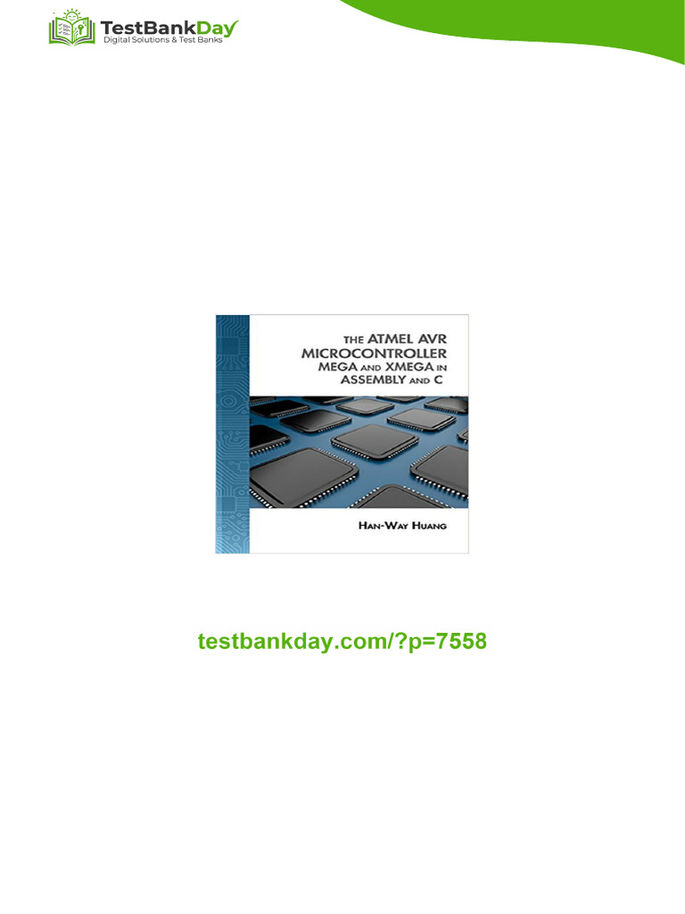 Test Bank for Atmel AVR Microcontroller MEGA and XMEGA in Assembly and ...