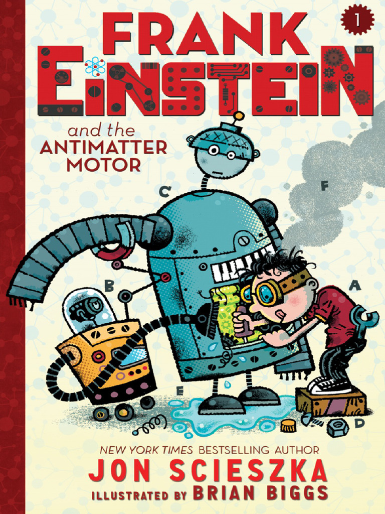 [01] - Frank Einstein and the Antimatter Motor | PDF | Robot | Robotics