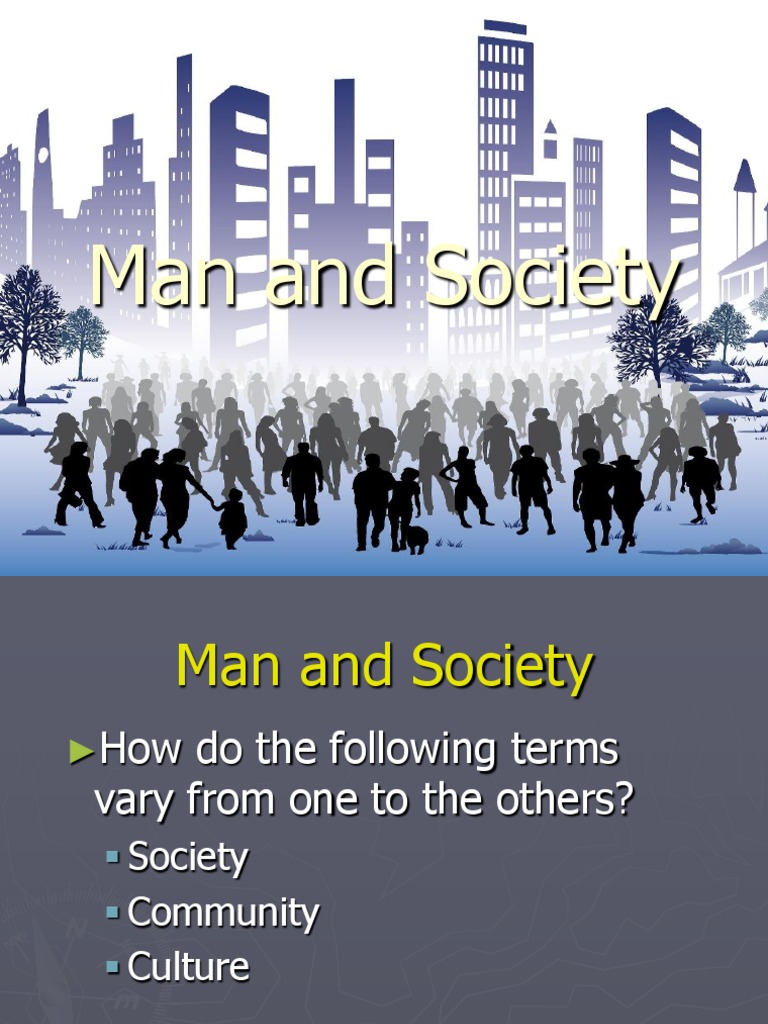 Man and Society Ppt Mae | Wealth | Social Stratification