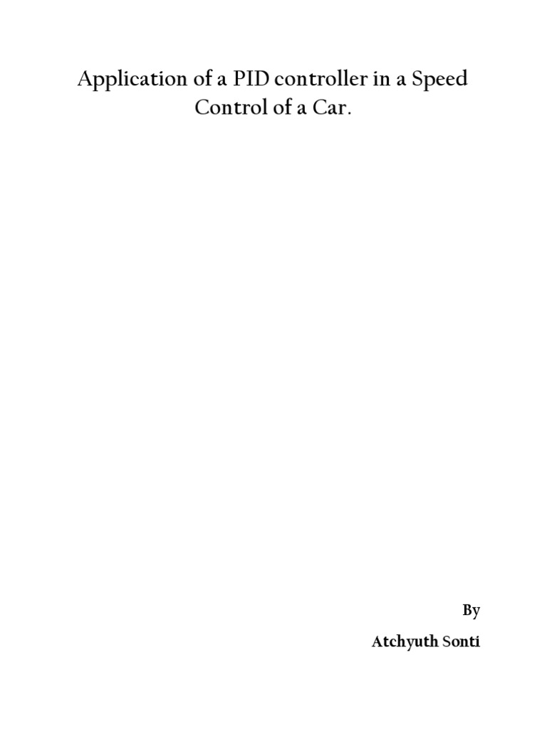 Application of A PID Controller in A Speed Control of A Car | PDF | Systems Theory | Mechanical ...