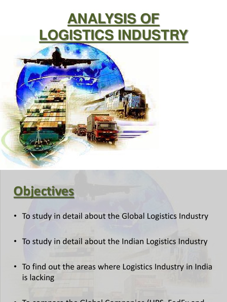 Analysis of Logistics Industry | PDF | Logistics | Supply Chain