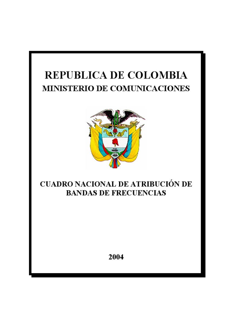 Cuadro Nacional de Atribución de Bandas de Frecuencias 2004 | PDF | Duplex (Telecomunicaciones ...