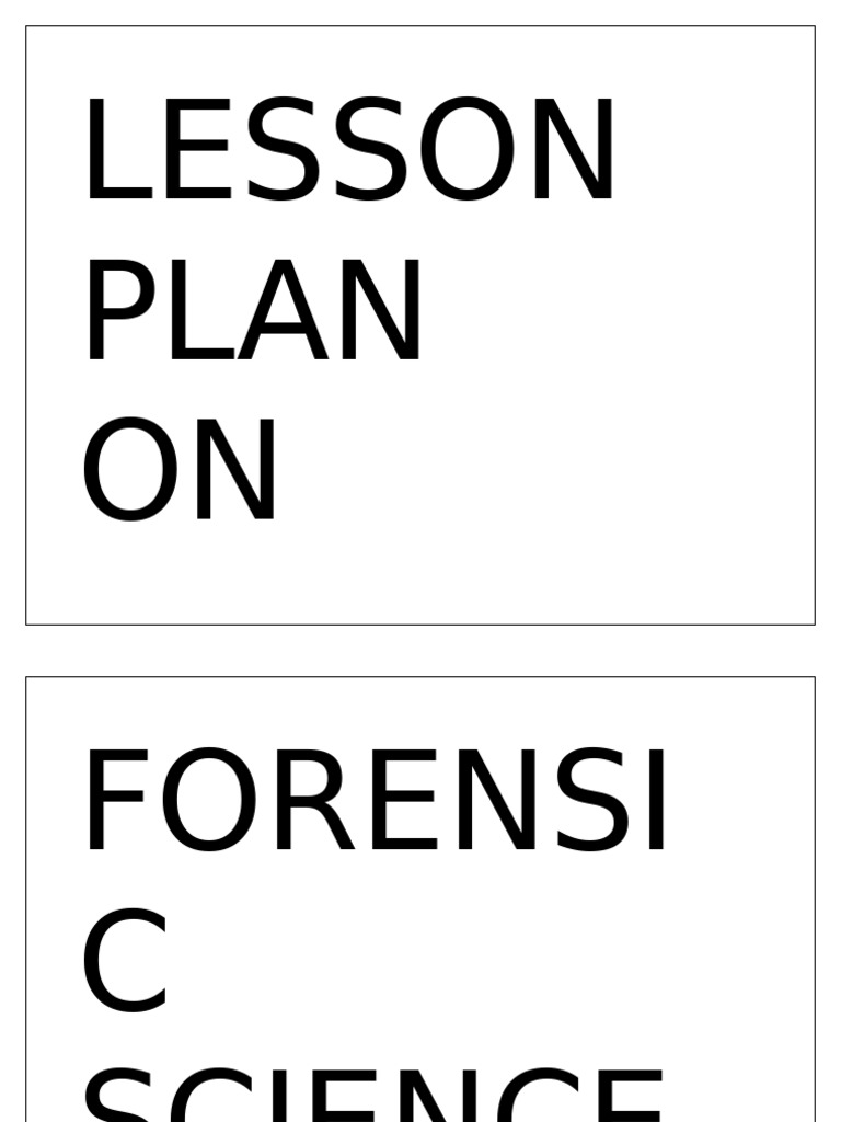 lesson plan on forensic team | PDF | Crime Scene | Forensic Science