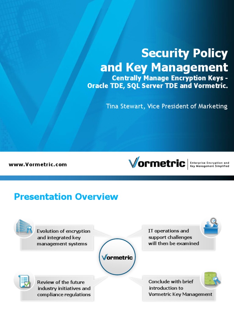 Security Policy and Key Management: Centrally Manage Encryption Keys ...