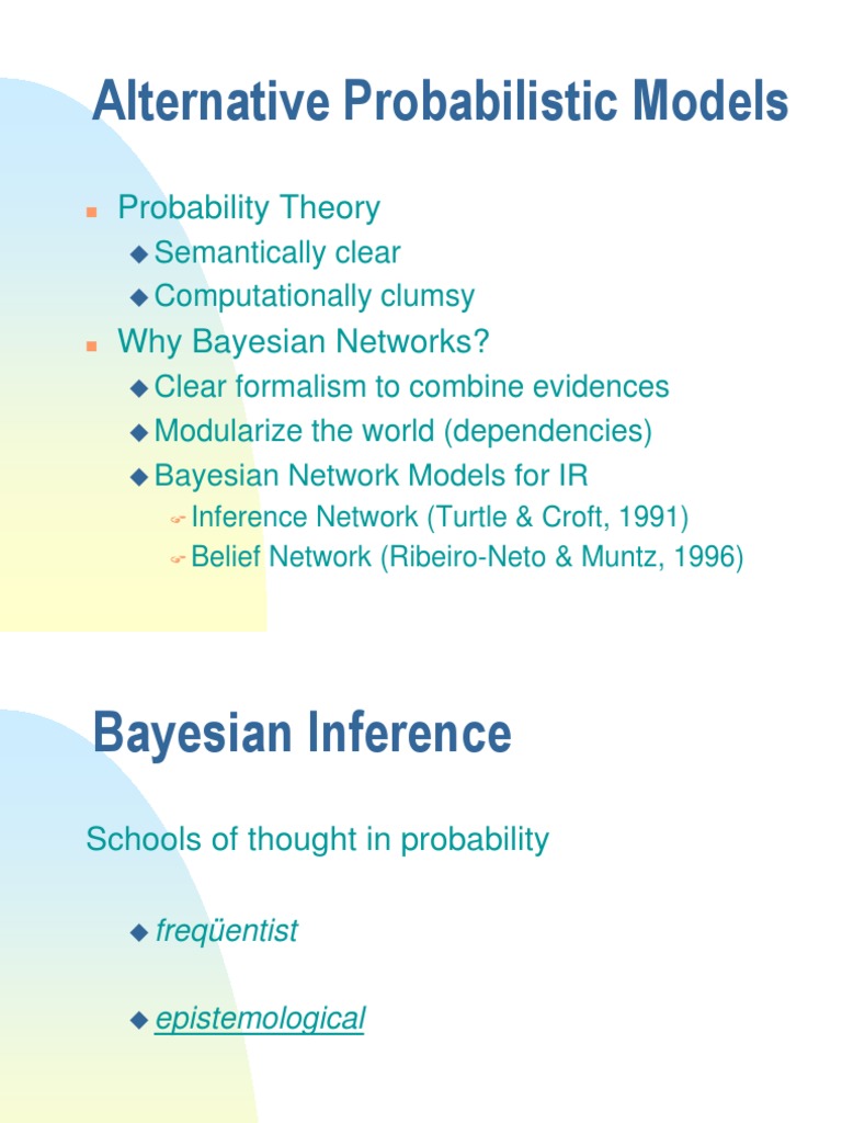 Alternative Probabilistic Models: Probability Theory | PDF | Bayesian Network | Bayesian Inference