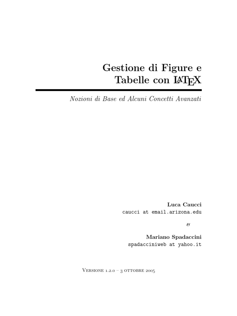 Gestione Di Figure e Tabelle Con LaTeX - Luca Caucci | PDF