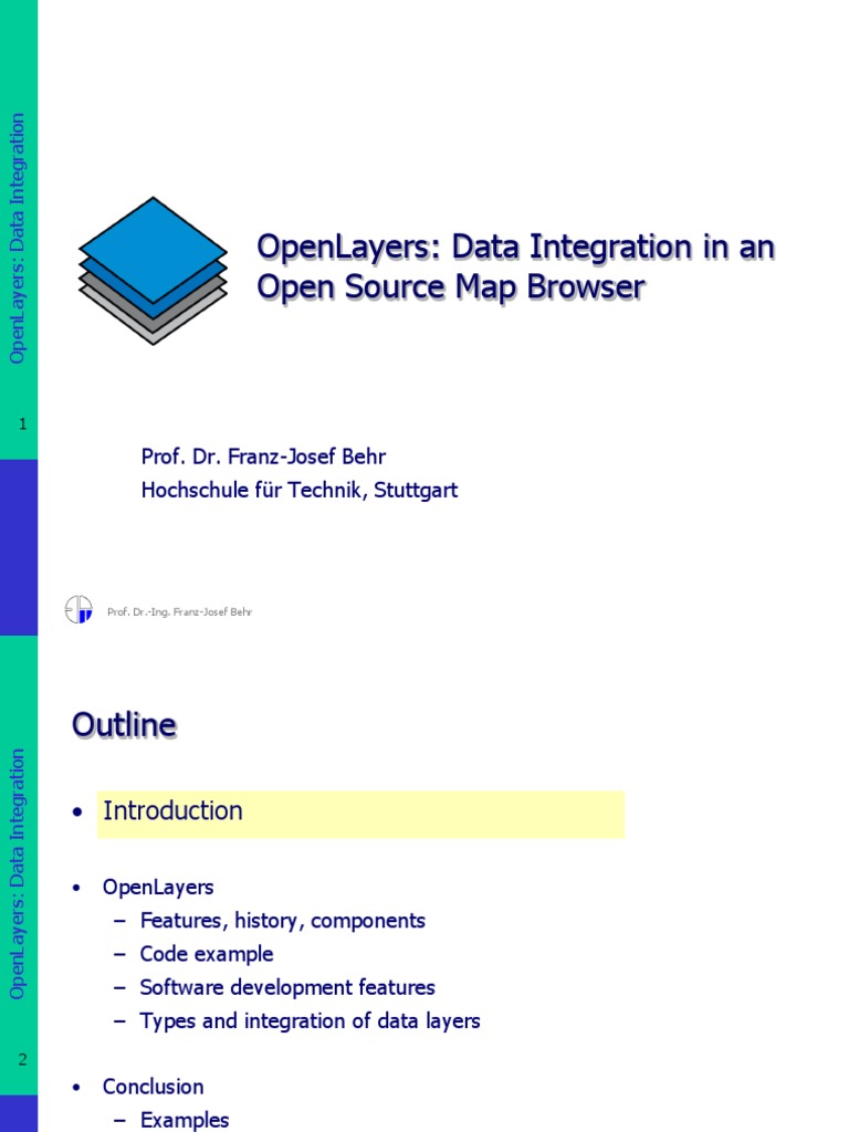 Openlayers: Data Integration in An Open Source Map Browser: Prof. Dr. Franz-Josef Behr ...
