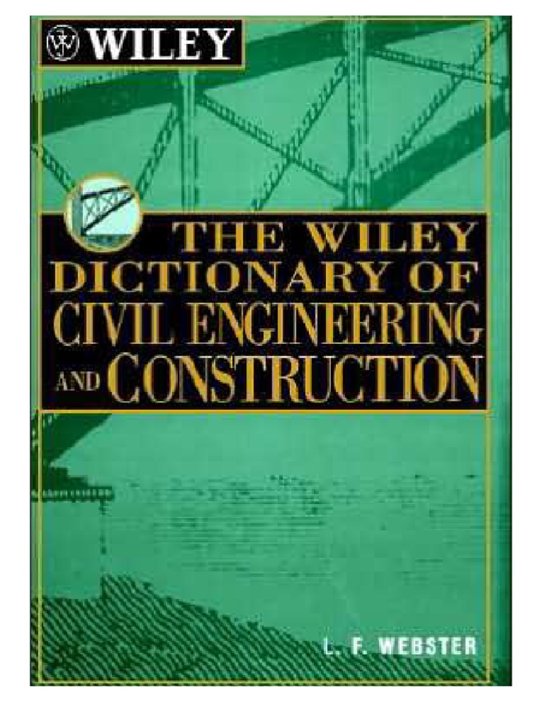 Wiley Dictionary of Civil Engineering and Construction | PDF