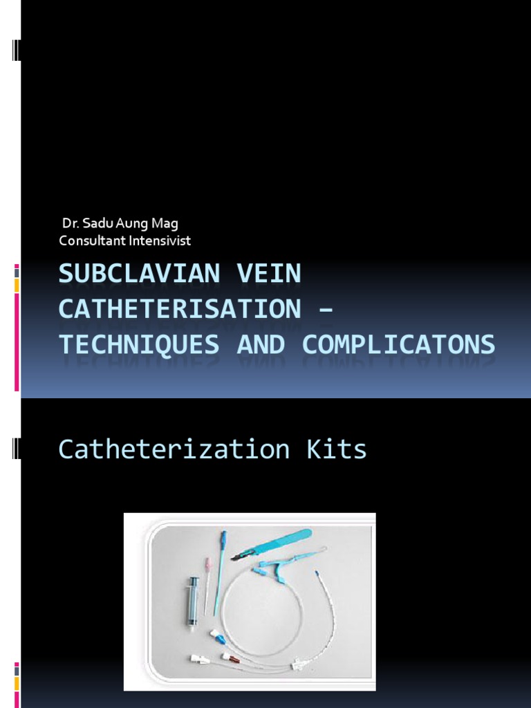 Subclavian vein catheterisation – techniques and complicatons | Vein ...