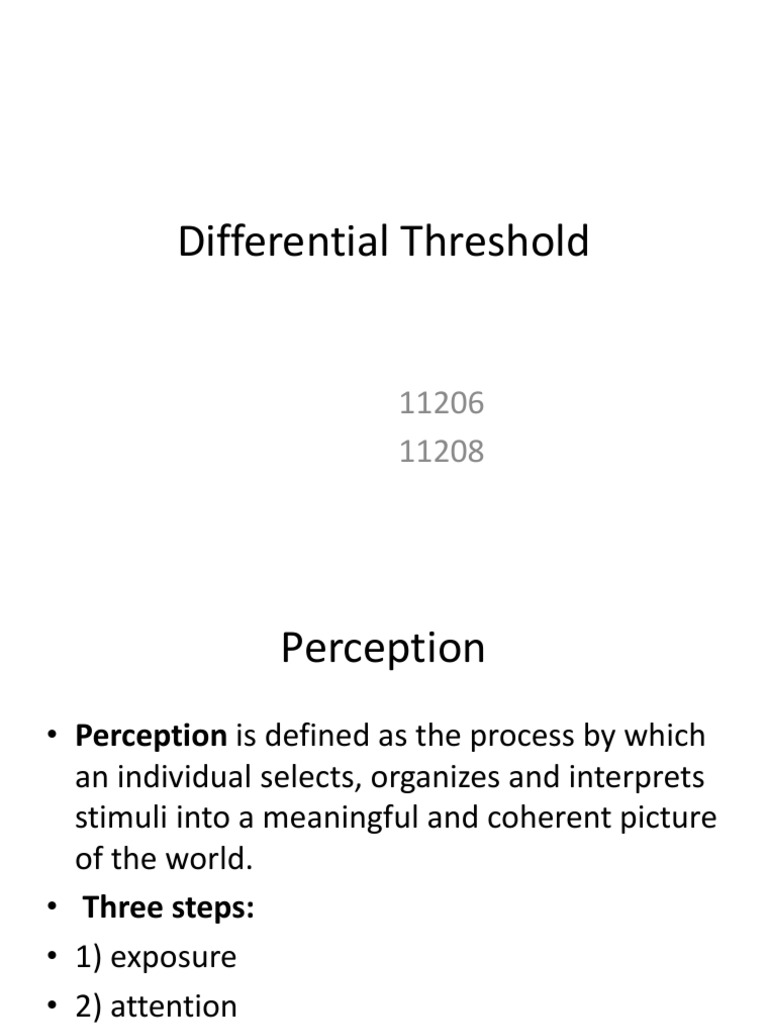 Differential Threshold | PDF | Perception | Stimulus (Physiology)