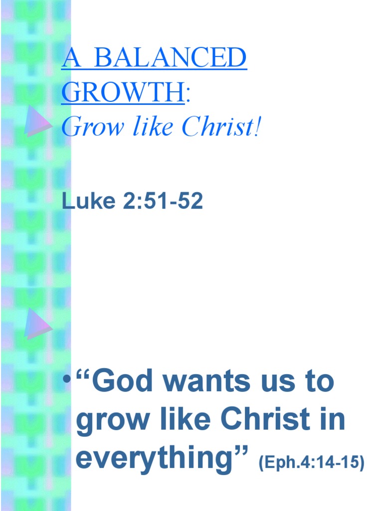 Growing Like Christ (DISCIPLESHIP) | PDF | Wisdom | Jesus
