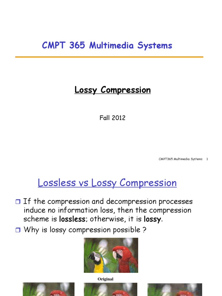 CMPT 365 Multimedia Systems: Lossy Compression | PDF | Teaching Methods ...