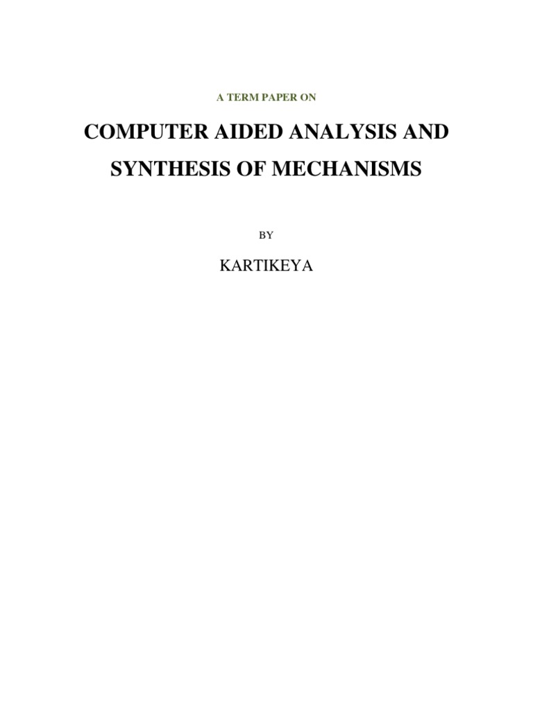 Computer Aided Analysis and Synthesis of Mechanisms | PDF | Velocity ...
