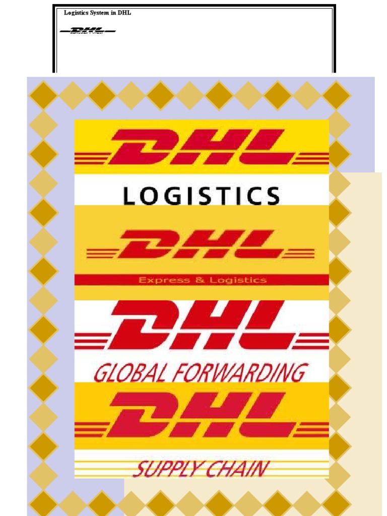 DHL Logistics System Overview | PDF | Supply Chain Management | Logistics