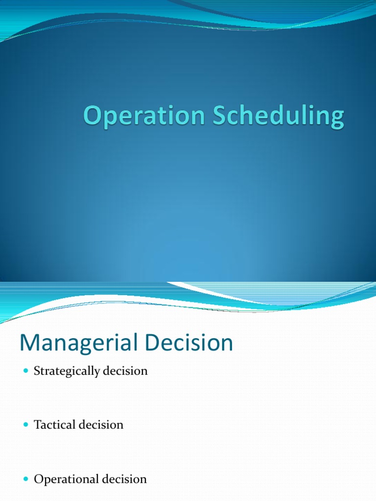 Operation Scheduling | PDF | Scheduling (Production Processes ...