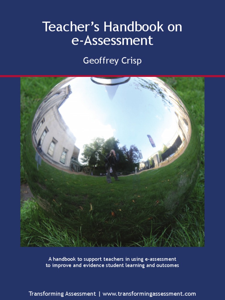 Geoffrey Crisp 2011 - Teacher's Handbook On E-Assessment | PDF ...