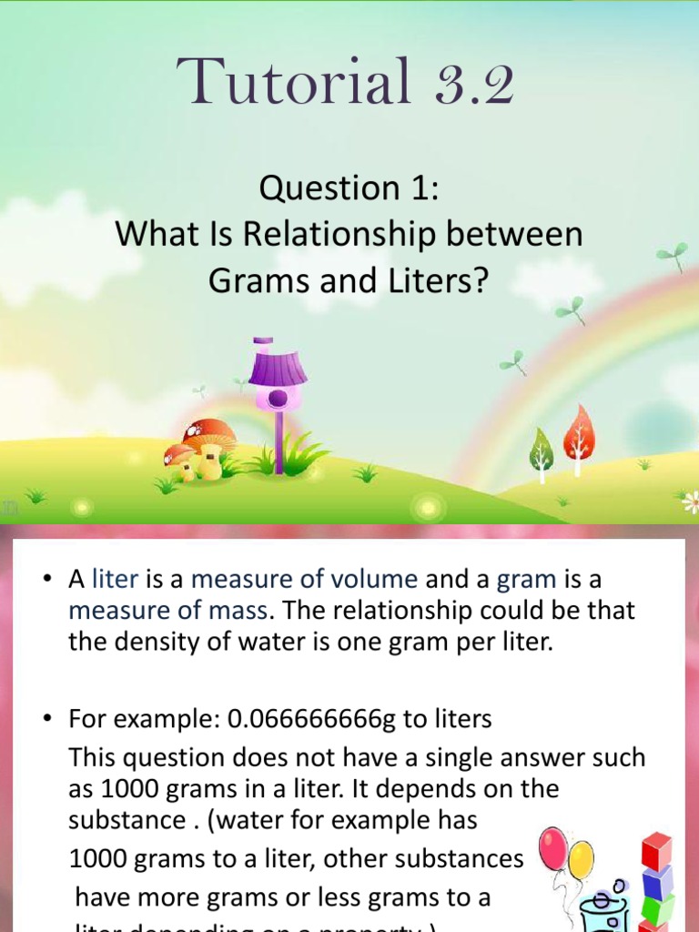 Tutorial 3.2: What Is Relationship Between Grams and Liters? | PDF | Litre | Density