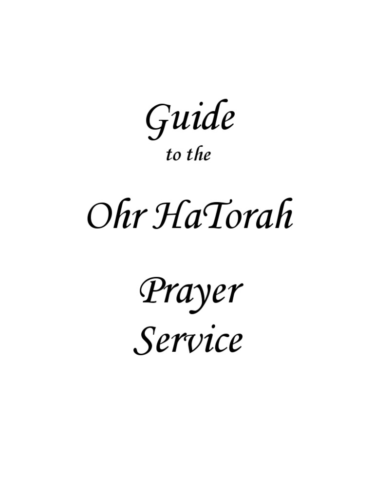 Guide To Ohrhatorah Prayer Service | PDF | Hallel | Jewish Prayer