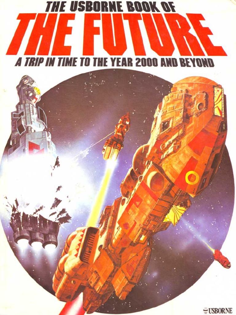 The Usborne Book of The Future | PDF