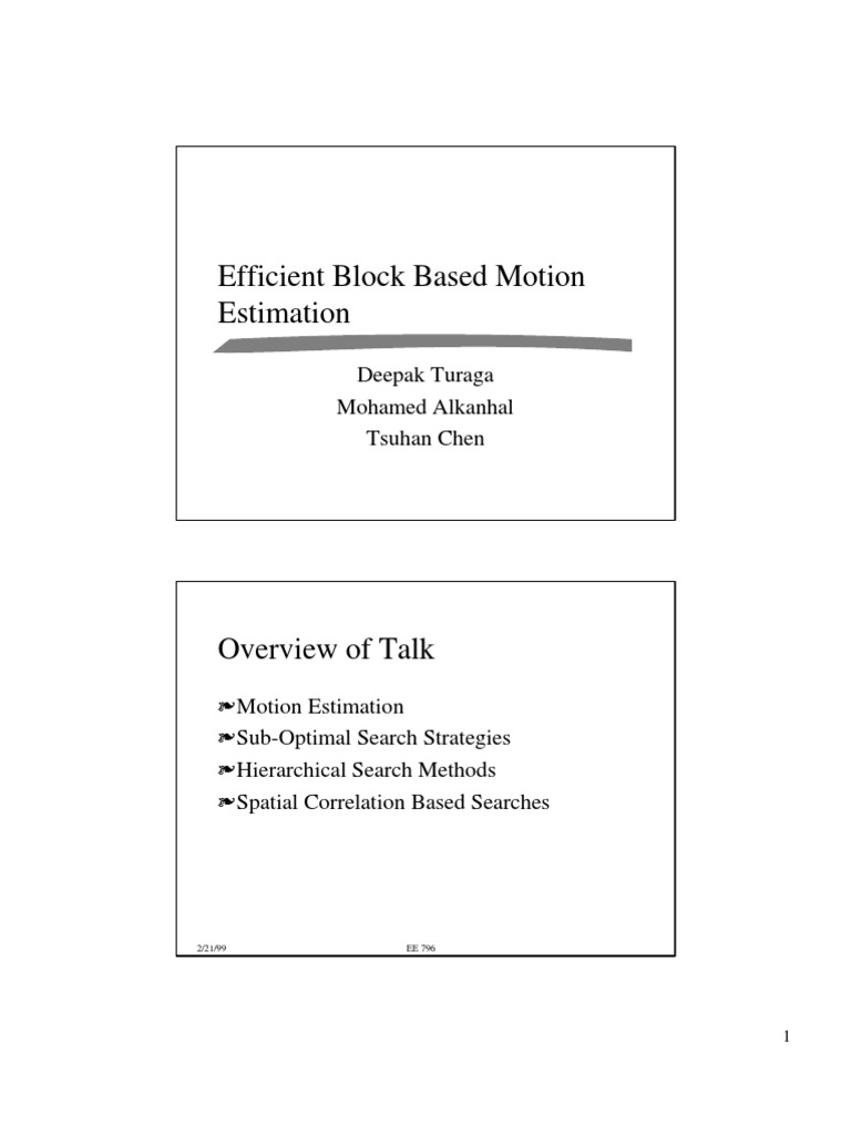 Efficient Block Based Motion Estimation Deepak Turaga Mohamed Alkanhal Tsuhan Chen Pdf