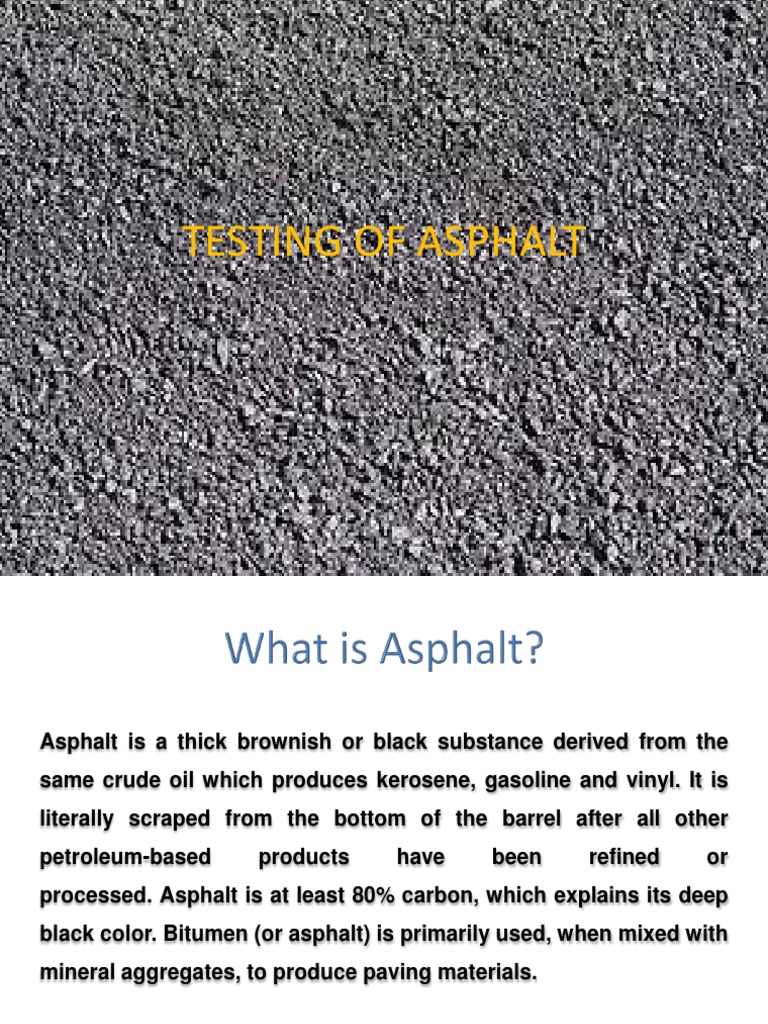 Testing of Asphalt Presentation | Download Free PDF | Asphalt ...
